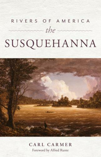 Susquehana, Paperback by Carmer, Carl; Runte, Alfred (FRW); Wengenroth ...