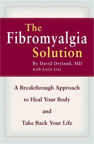 The Fibromyalgia Solution: A Breakthrough Approach to Heal Your Body ...