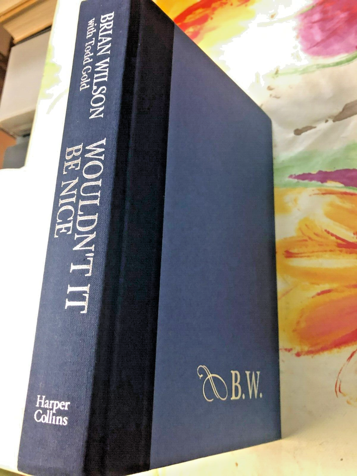 RARE 1ST PRINT! WOULDN'T IT BE NICE: MY OWN STORY BY BRIAN WILSON (1991 ...