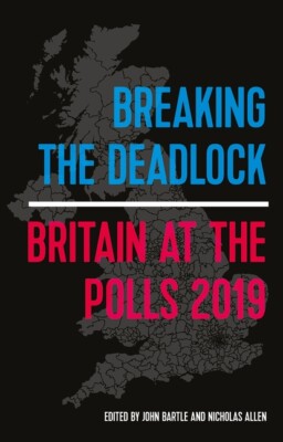 Breaking The Deadlock: Britain At The Polls, 2019 9781526152367| eBay