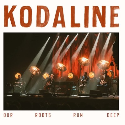 Kodaline Our Roots Run Deep (Colour 2LP) Doppel-LP Vinyl 7246326 NEU ...