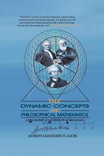 The Dynamic Concepts of Philosophical Mathematics: A Philosophical ...