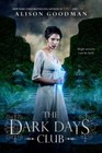 The Dark Days Club by Alison Goodman: Used 9780142425091| eBay
