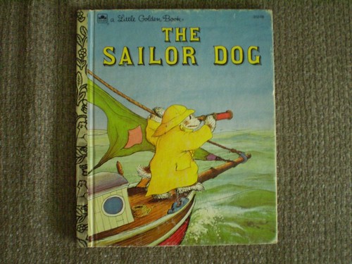 The Sailor Dog ~ A Little Golden Book ~Margaret Wise Brown | eBay