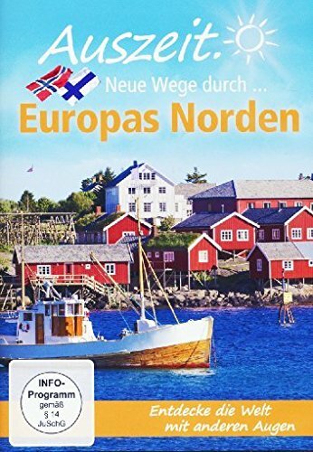 AUSZEIT. - NEUFE WEGE DURCH...EUROPAS NORDEN DVD NEUF | eBay