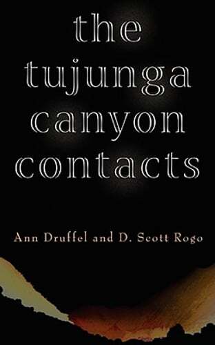 The Tujunga Canyon Contacts by Ann Druffel: New 9781933665337| eBay