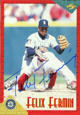 1994 Score FELIX FERMIN Signed Card autograph AUTO MARINERS INDIANS ...