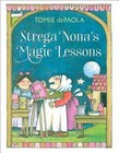 Strega Nona's Magic Lessons by Tomie dePaola: New 9781481477598| eBay