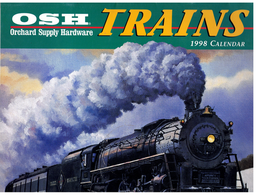OSH Orchard Supply Hardware 1998 Train Calendar, Paintings by Gilbert H ...