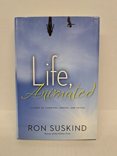 Life, Animated : A Story of Sidekicks, Heroes, and Autism by Ron ...