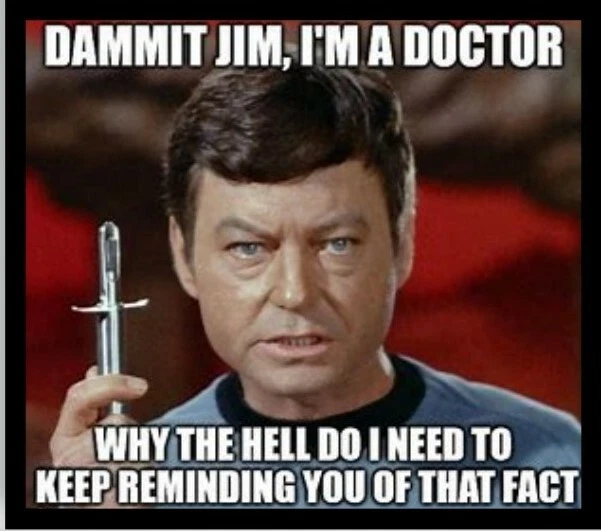 Dammit Jim Meme