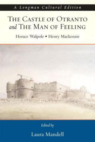 Castle of Otranto and the Man of Feeling by Henry Mackenzie, Horace ...