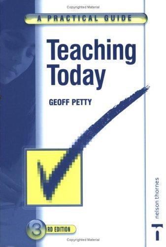 Teaching Today by Geoffrey Petty (2004, Trade Paperback) for sale ...