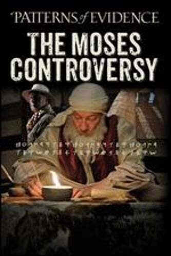 Patterns of Evidence: The Moses Controversy by Timothy P. Mahoney: New ...