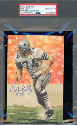Bob Lilly Gem Mint 10 PSA DNA Signed Goal Line Art Card GLAC Autograph ...