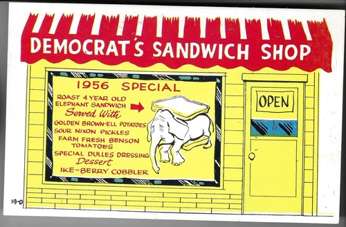 1956 Democrats Sandwich Shop Prez Campaign Cartoon Postcard anti-Ike ...