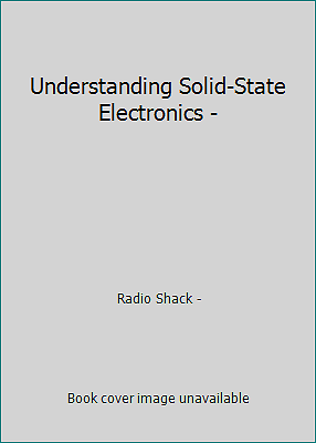 Understanding Solid-State Electronics - by Radio Shack - | eBay
