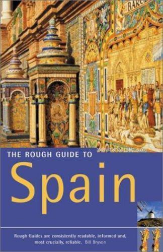Rough Guide to Spain by John Fisher, Rough Guides Staff and Mark ...