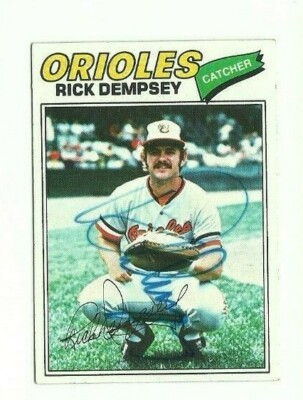 Rick Dempsey 1977 Topps autographed auto signed card Orioles | eBay