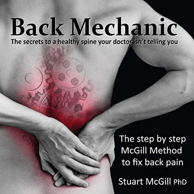 Back Mechanic by Dr. Stuart McGill (2..., Stuart McGill | eBay