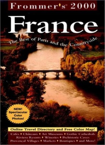 Frommer's France 2000 : The Best of Paris and the Countryside by ...