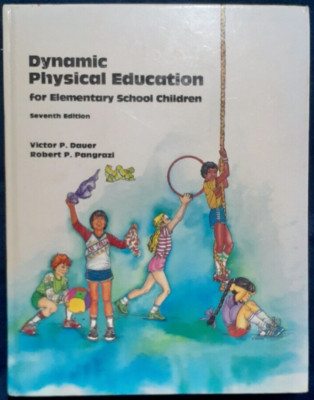 Dynamic Physical Education For Elementary School Children Seventh Ed ...