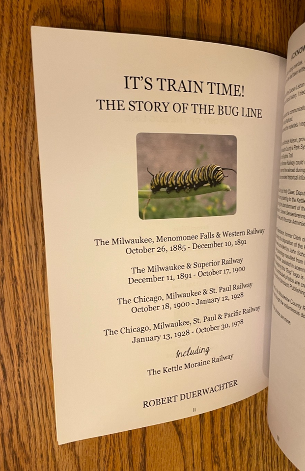 Robert Duerwachter, IT'S TRAIN TIME! THE STORY OF THE BUG LINE ...