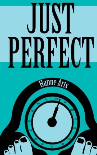 JUST PERFECT By Hanne Arts **BRAND NEW** 9781505286267| eBay