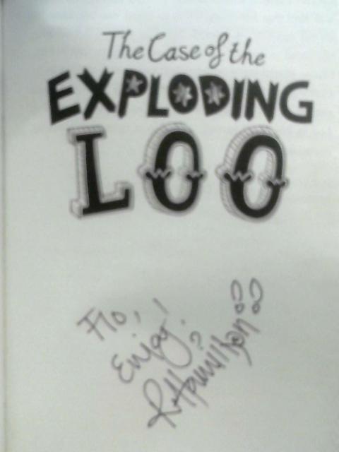 The Case of the Exploding Loo (Rachel Hamilton - 2014) (ID:86202) | eBay
