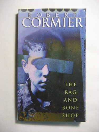 The Rag and Bone Shop by Robert Cormier 2003 Like New Paperback ...