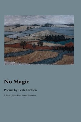 NO MAGIC By Leah Nielsen 9781932339987 | eBay