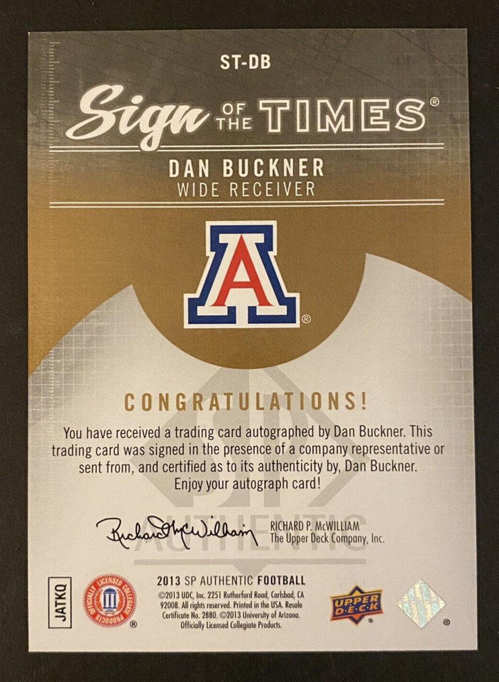 2013 SP Authentic Sign of the Times #STDB Dan Buckner - Arizona ...