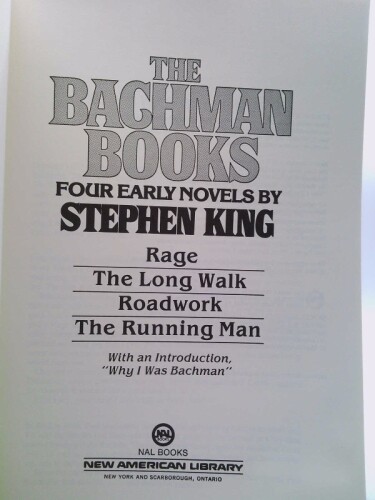 The Bachman Books: Four Early Novels by King, Stephen; Bachman, Richard ...