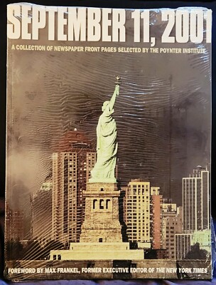 September 11, 2001/Collection Of Newspaper Front Pages By Poynter ...