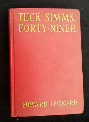 1929 Tuck Simms Forty Niner Edward Leonard Grosset Dunlap | eBay