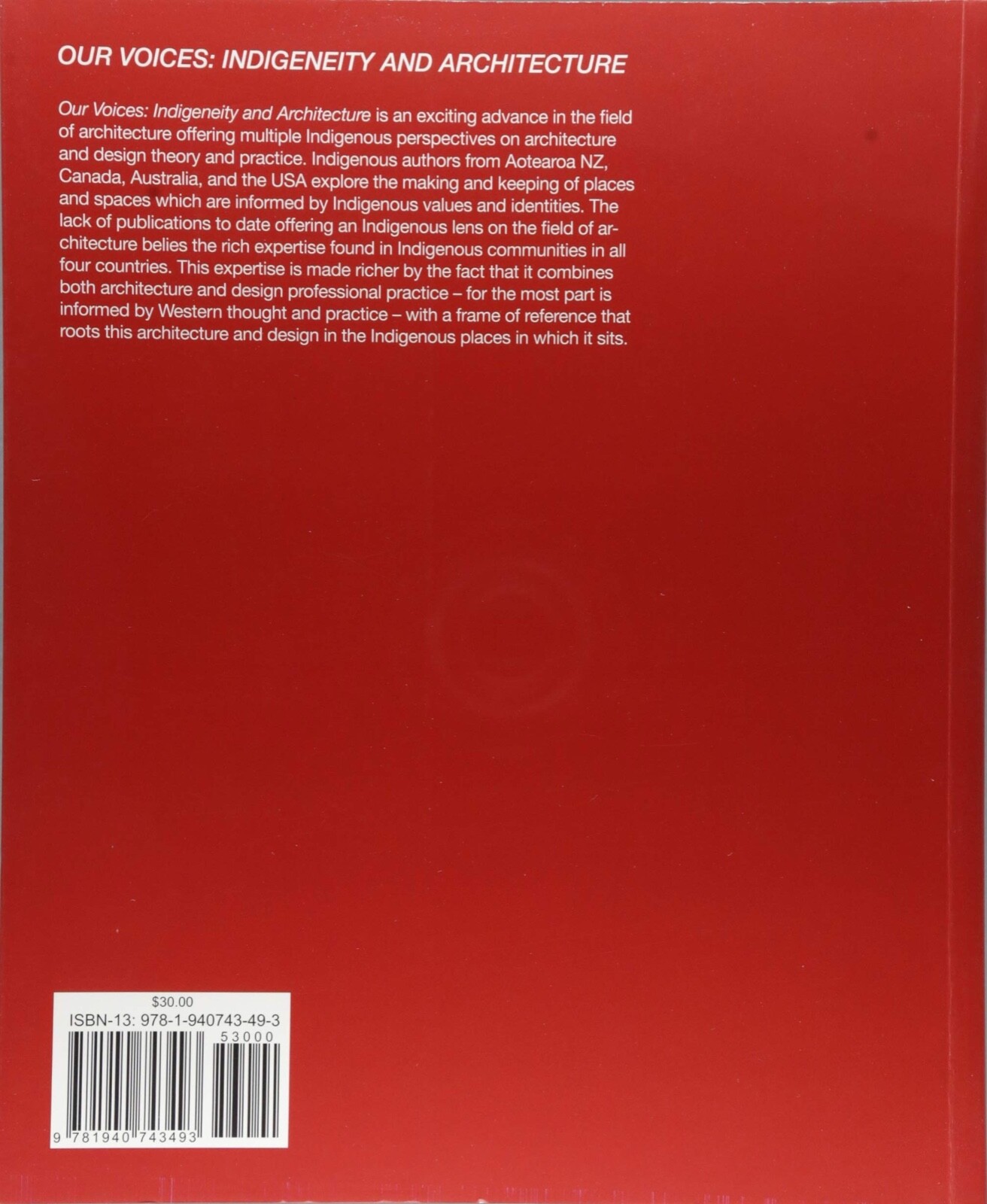 Our Voices: Indigeneity and Architecture by Kevin O'Brien, Rebecca ...