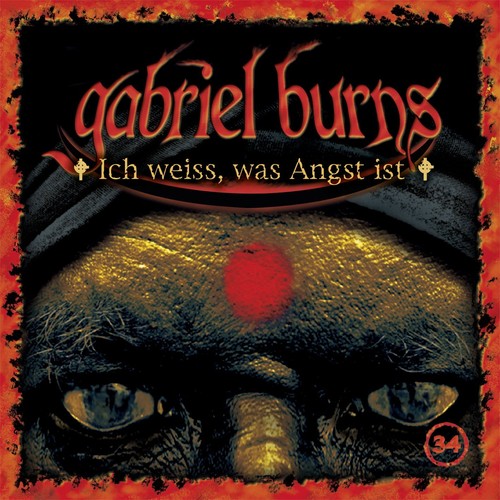 Gabriel Burns 34/Ich Weiss,Was Angst Ist (Remastered Edition) (CD ...