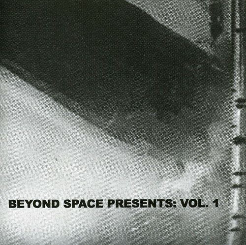 Beyond Space Presents,Vol. 1-Beyond Space Presents, - (Compact Disc ...
