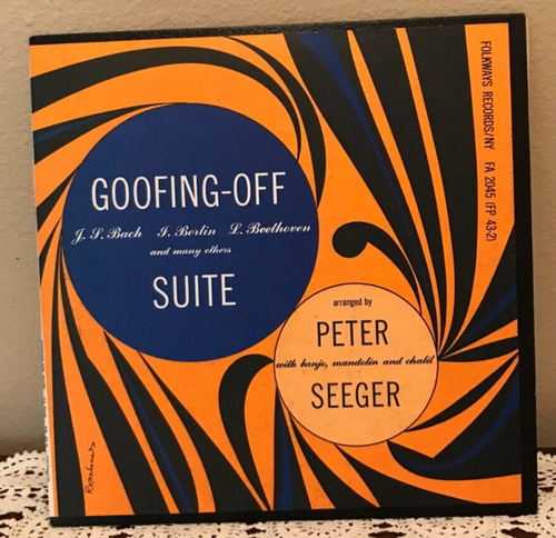 Goofing Off Suite Arranged By Peter Seeger Vinyl Album! NEAR MINT ...