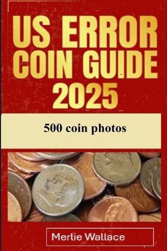 Merlie Wallace US Error Coin Guide 2025 (Paperback) (UK IMPORT) | eBay