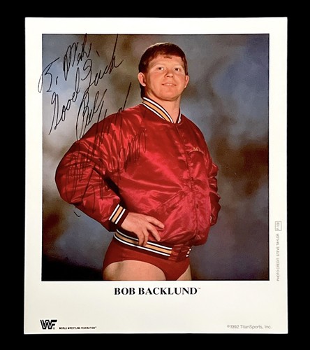 WWE BOB BACKLUND P-108 SIGNED 8X10 ORIGINAL WRESTLING PROMO PHOTO FROM ...
