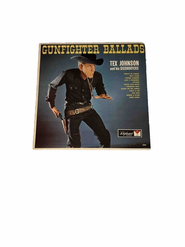 Tex Johnson & His Six-Shooters "Gunfighter Ballads" (UTS-181) - USED ...