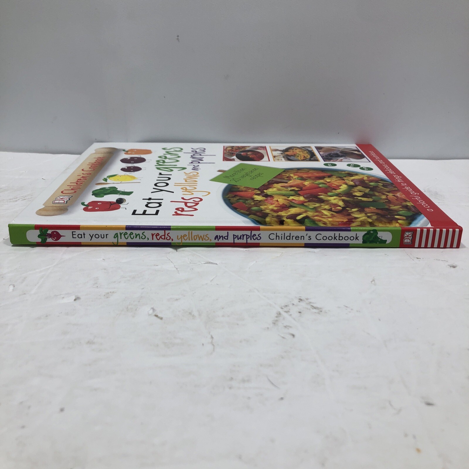 Eat Your Greens, Reds, Yellows, and Purples : Children's Cookbook by DK ...