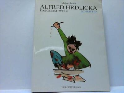 Lewin, Michael: Alfred Hrdlicka. Das Gesamtwert Schriften | eBay