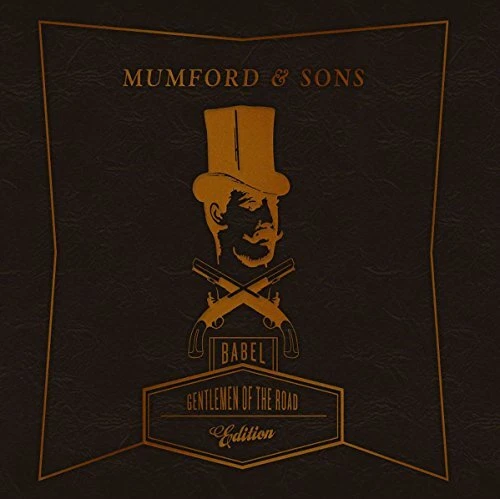 Mumford And Sons Babel Gentlemen Of The Road