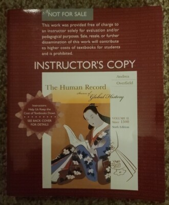 The Human Record, Vol II Since 1500: Sources of Global History ...