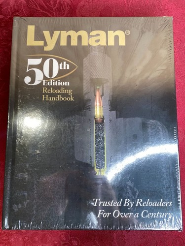 Lyman 50th Edition Reloading Handbook Hardcover Book New In Shrink Wrap ...