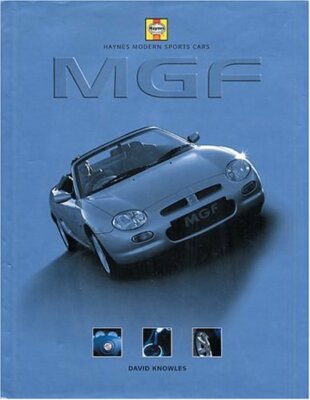 MGF (Haynes Modern Sports Cars) by Knowles, David Hardback Book The ...
