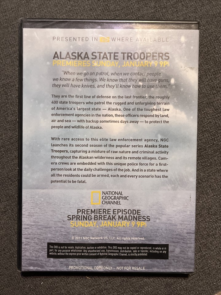 ALASKA STATE TROOPERS Promo Copy Not For Resale NATIONAL GEOGRAPHIC ...