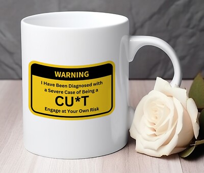 Idiot gift cu*t warning funny sign gift novelty Mug coffee cup | eBay ...